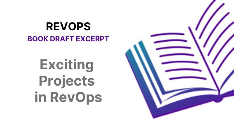 Exciting Projects in RevOps: Book excerpt